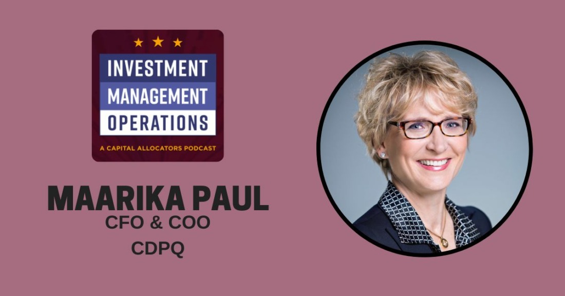 CDPQ - Capital Allocators with Ted Seides