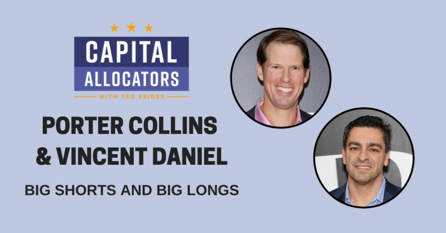 Big Shorts and Big Longs - Capital Allocators with Ted Seides