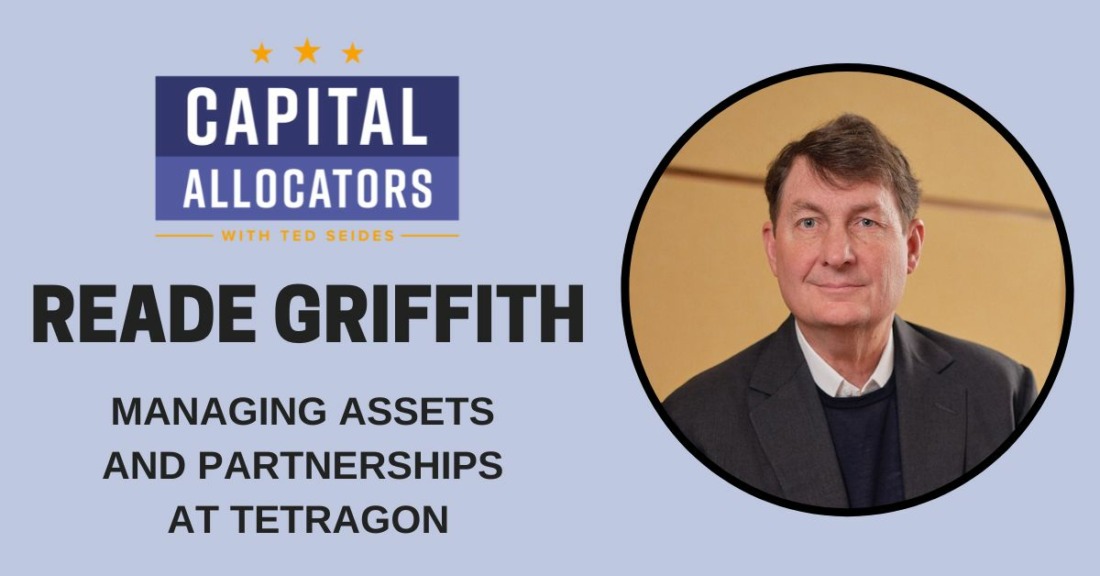 Managing Assets and Partnerships at Tetragon - Capital Allocators with ...