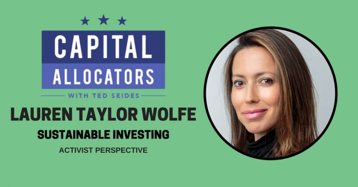 Sustainable Investing - Capital Allocators with Ted Seides
